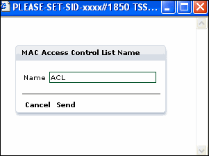 Procedure 3-32: Create MAC Access Control List