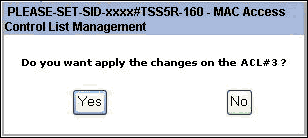 Procedure 3-32: Create MAC Access Control List